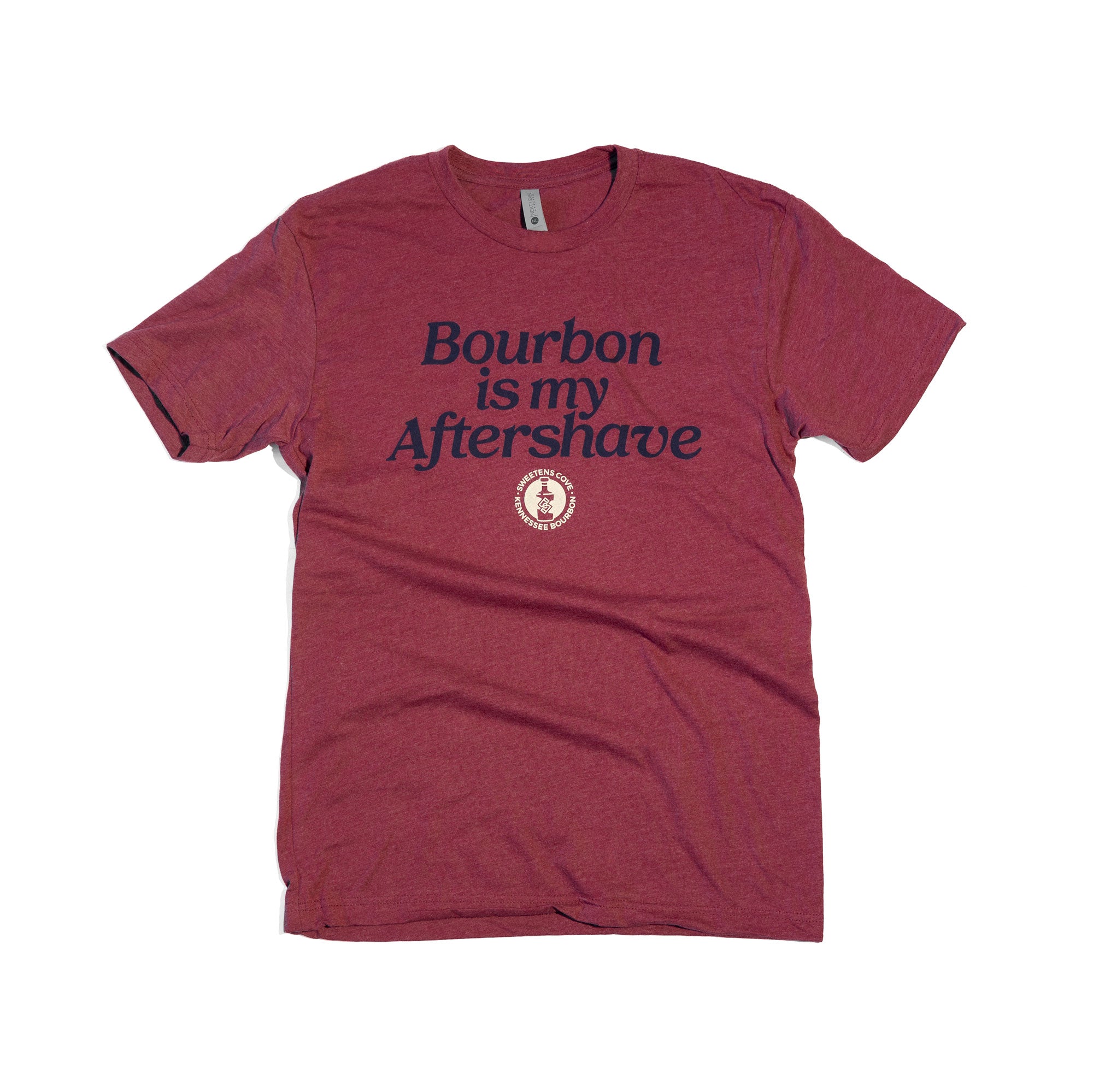 T-Shirt | Next Level - Cardinal / Bourbon Is My Aftershave – Sweetens ...